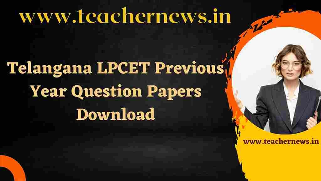 TS LPCET Model Papers 2025 Download Telangana LPCET Previous Year TS LPCET Model Papers 2025 Download Telangana LPCET Previous Year