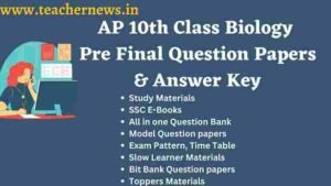 AP 10th Class Biology Pre Final Question Papers & Answer Key 2025