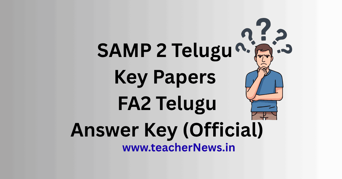 SAMP 2 Telugu Key Papers 2025 – FA2 Telugu Answer Key & PDFs (Official ...