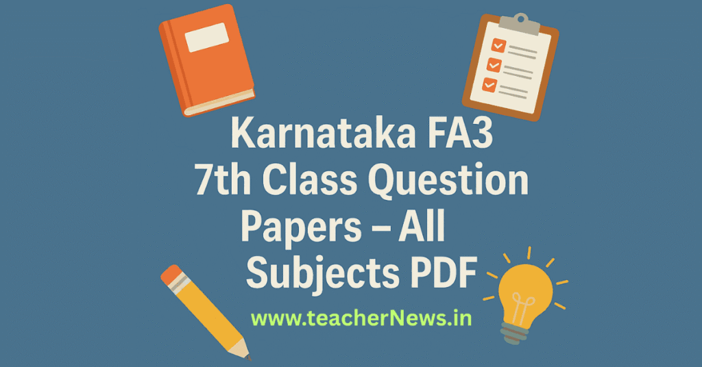 Karnataka FA3 7th Class Question Papers 2026 All Subjects PDF Download ...